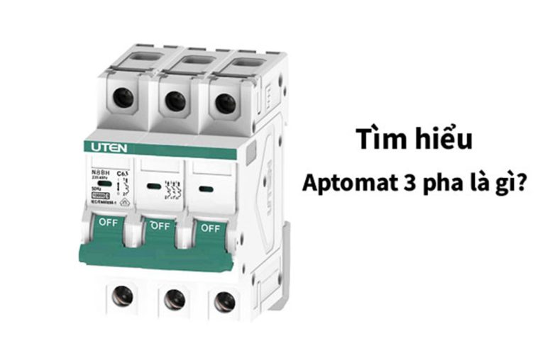 Aptomat 3 pha là gì? Hướng dẫn chọn Aptomat 3 pha chuẩn nhất